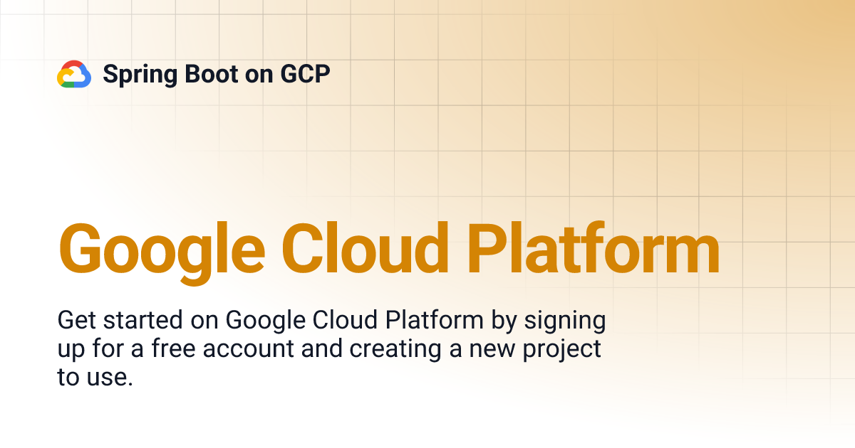 Google Cloud Platform | Spring Boot on GCP